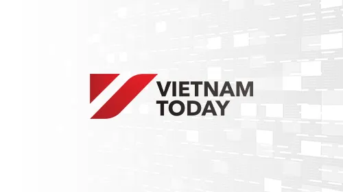 VIETNAM TODAY | VTVgo